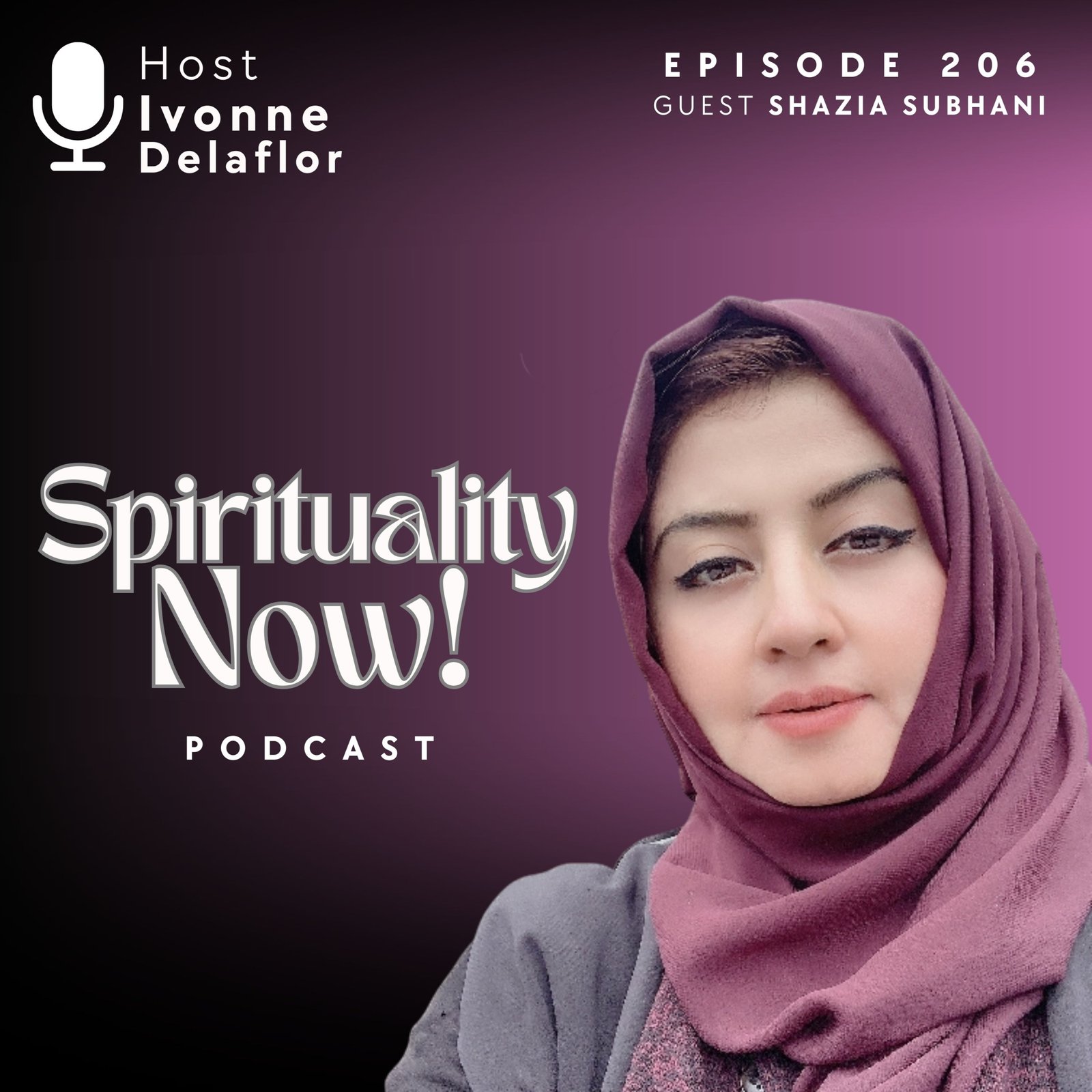 Quantum Empowerment: Transforming Lives Through Energy and Healing with Shazia Subhani & Ivonne ...